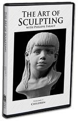 Faraut DVD #1: The Art of Sculpting with Philippe Faraut: Children - The Compleat Sculptor – The ...