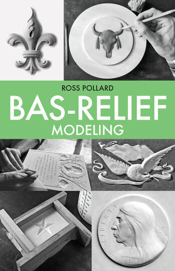 Bas-Relief Modeling Book - Ross Pollard – The Compleat Sculptor, Inc